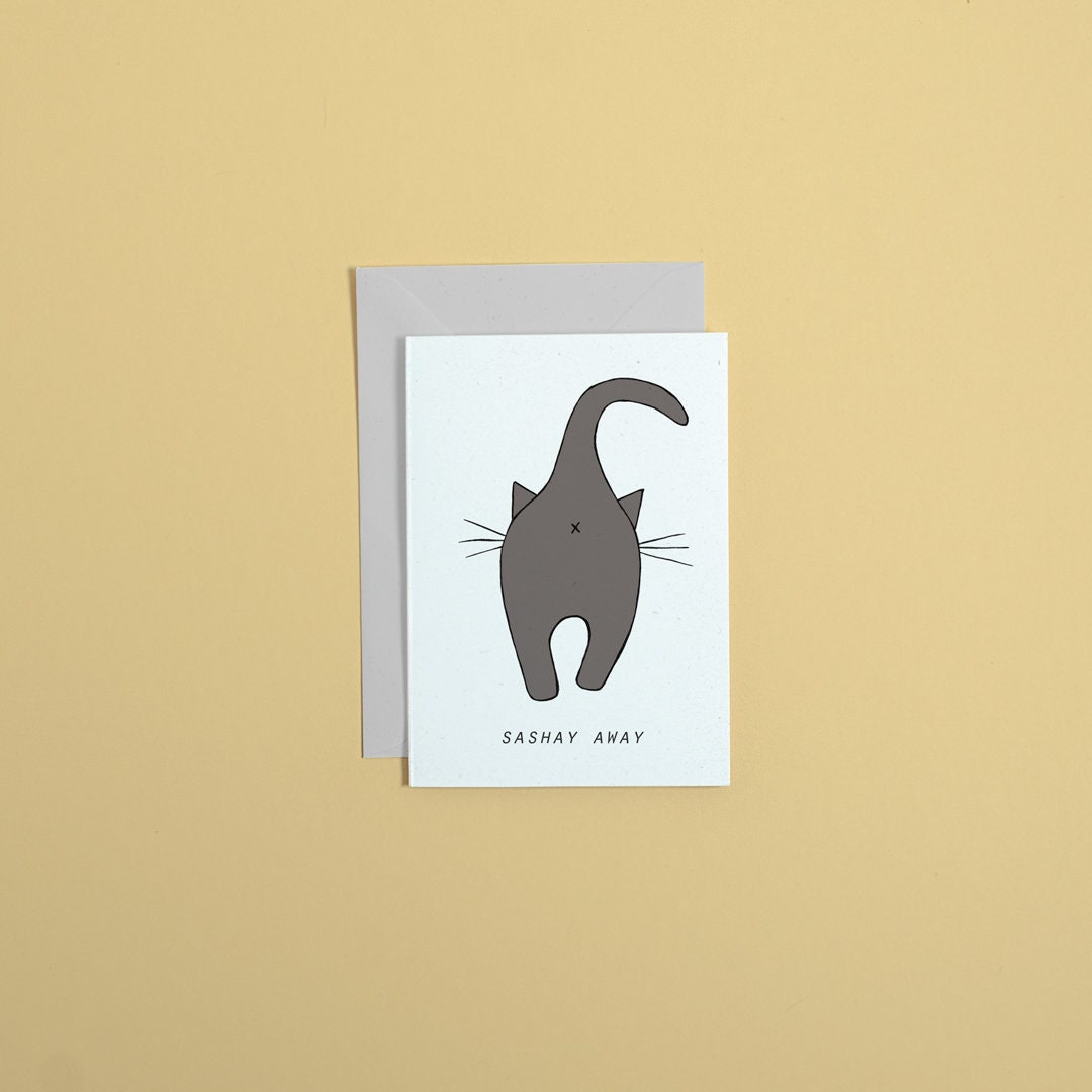 Rupaul Quote Greetings Card, Sashay Away Leaving Card, Cat Greetings ...