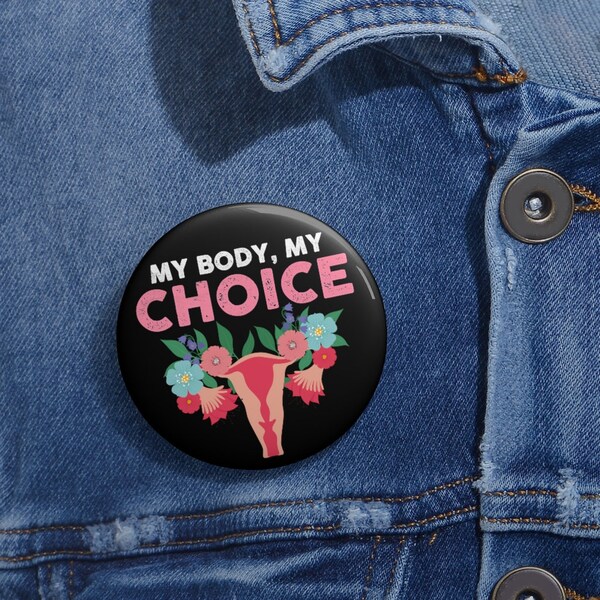 Pro Choice Button - Etsy