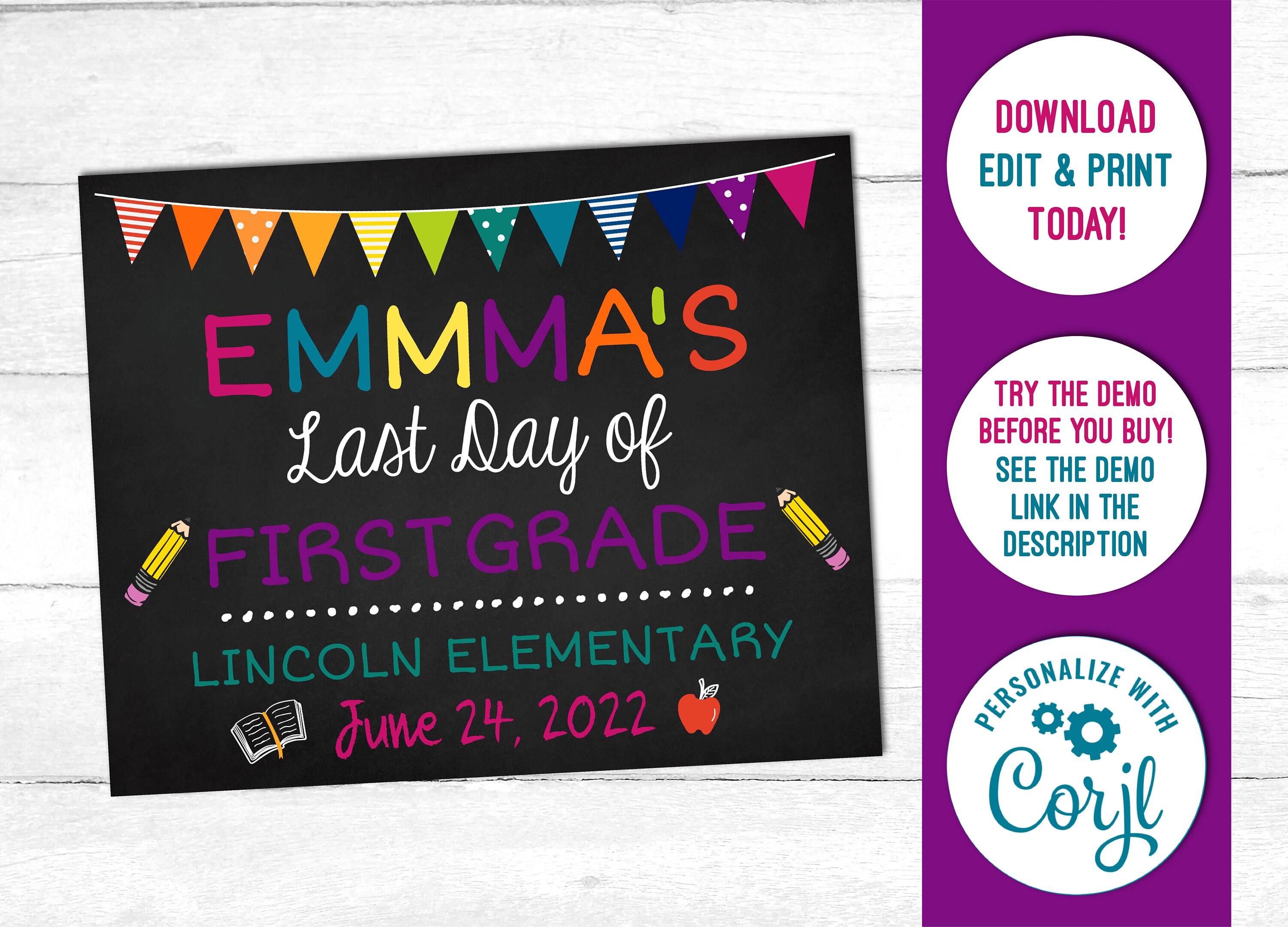 Editable Last Day of School Printable Sign, Any Grade, End of School ...