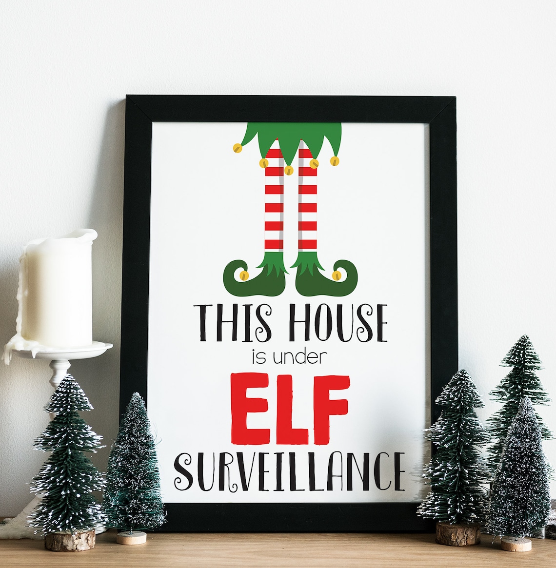 Elf Surveillance Sign Printable This House is Under Elf | Etsy
