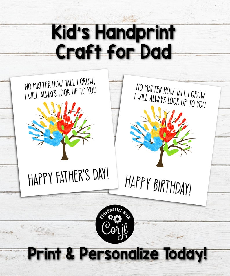 Editable Handprint Gift for Dad, No Matter How Tall I Grow Quote ...