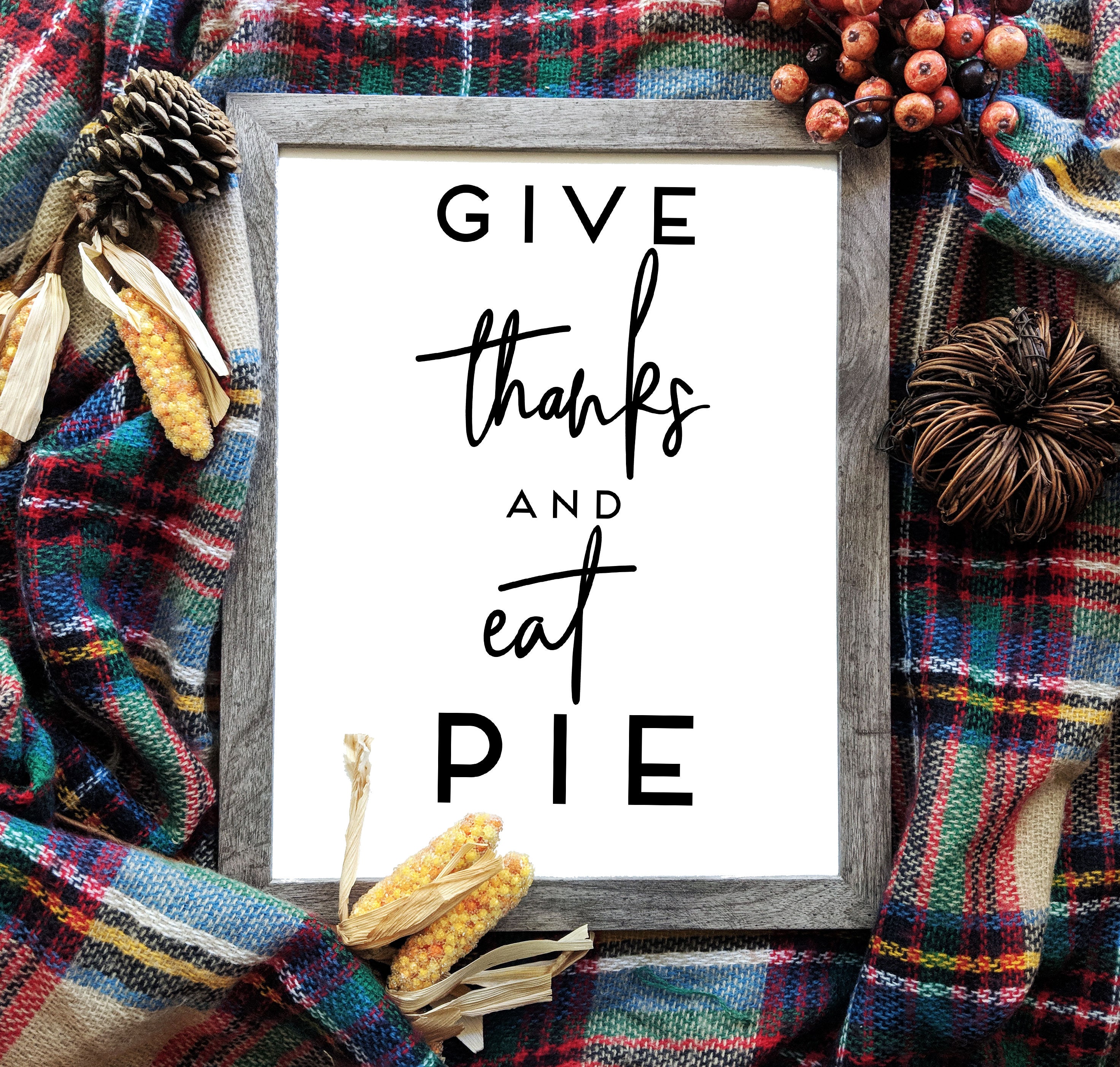 Thanksgiving Sign, Printable Thanksgiving Decor, Give Thanks and Eat ...