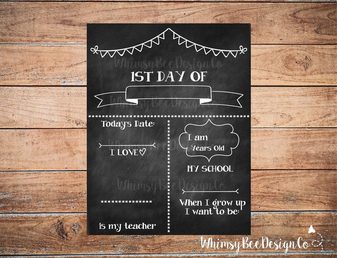 First Day of School Reusable Chalkboard Printable Sign Back to School ...