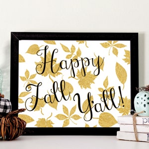Happy Fall Y'all Printable Autumn Sign Farmhouse Print 8x10 Wall Fall ...