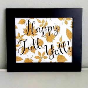 Happy Fall Y'all Printable Autumn Sign Farmhouse Print 8x10 Wall Fall ...