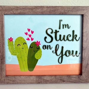 Cactus Love Printable, I'm Stuck on You Print, Cactus Print, Cactus ...