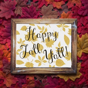 Happy Fall Y'all Printable Autumn Sign Farmhouse Print 8x10 Wall Fall ...
