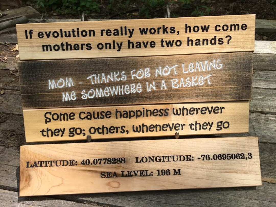 Funny Hardwood Signs, Geocaching Chic, Various Sayings to Make You ...