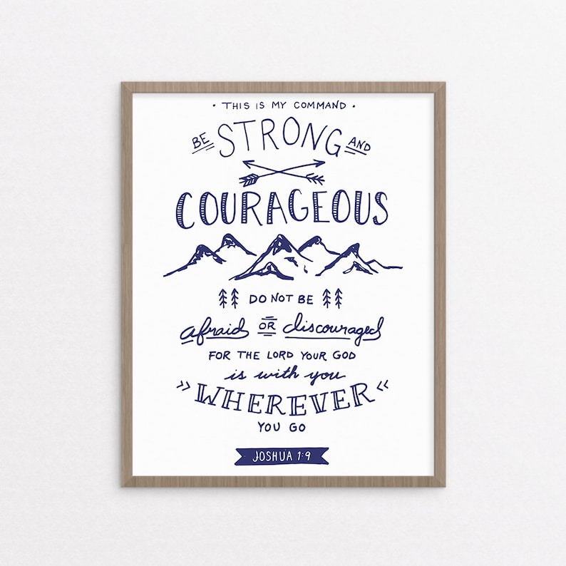 Christian Art Print Downloads Be Strong and Courageous | Etsy