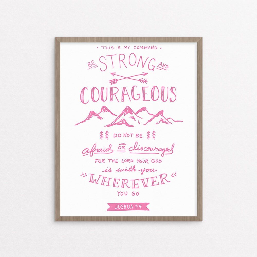Christian Art Print Downloads Be Strong and Courageous | Etsy