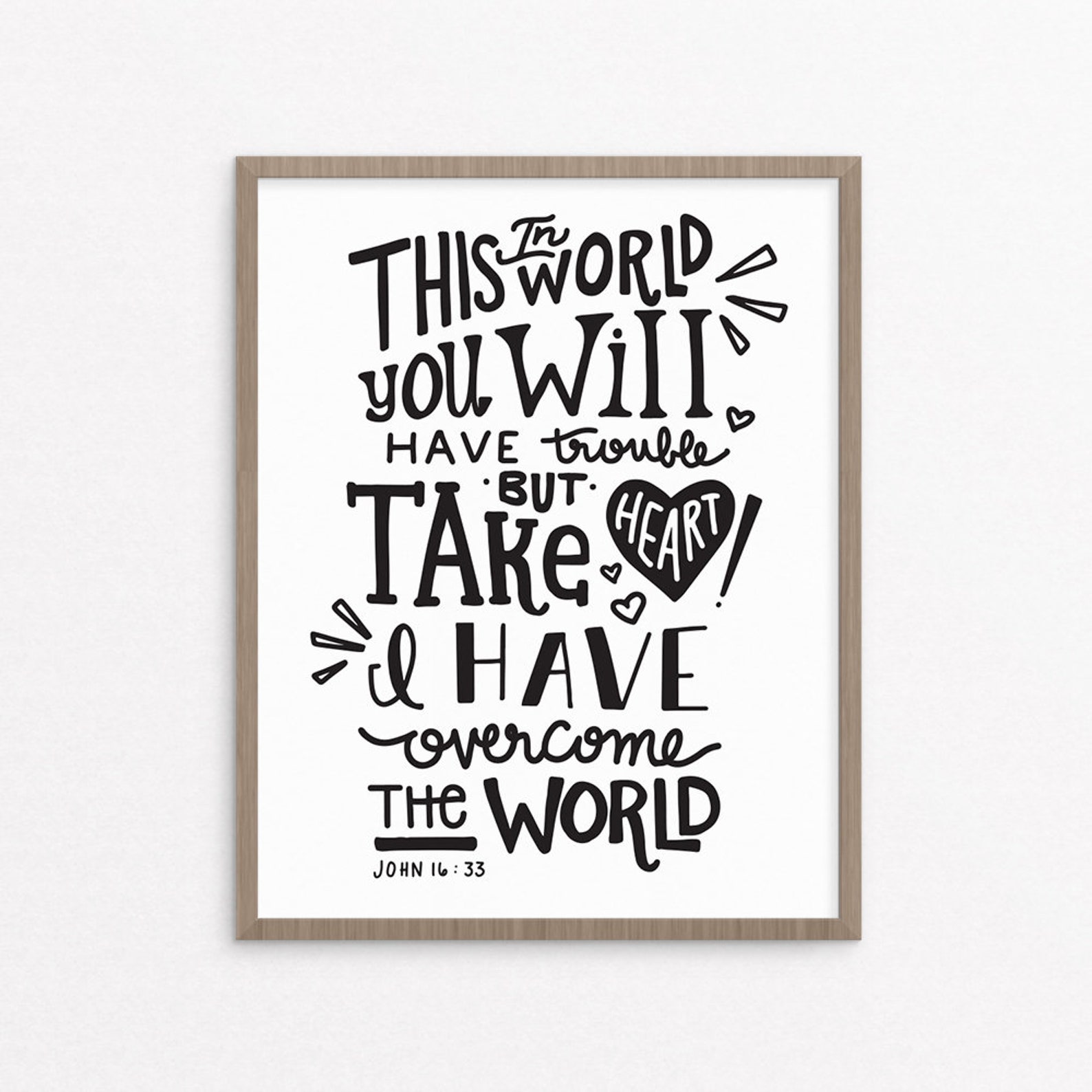 I Have Overcome the World John 16:33 Christian art print | Etsy