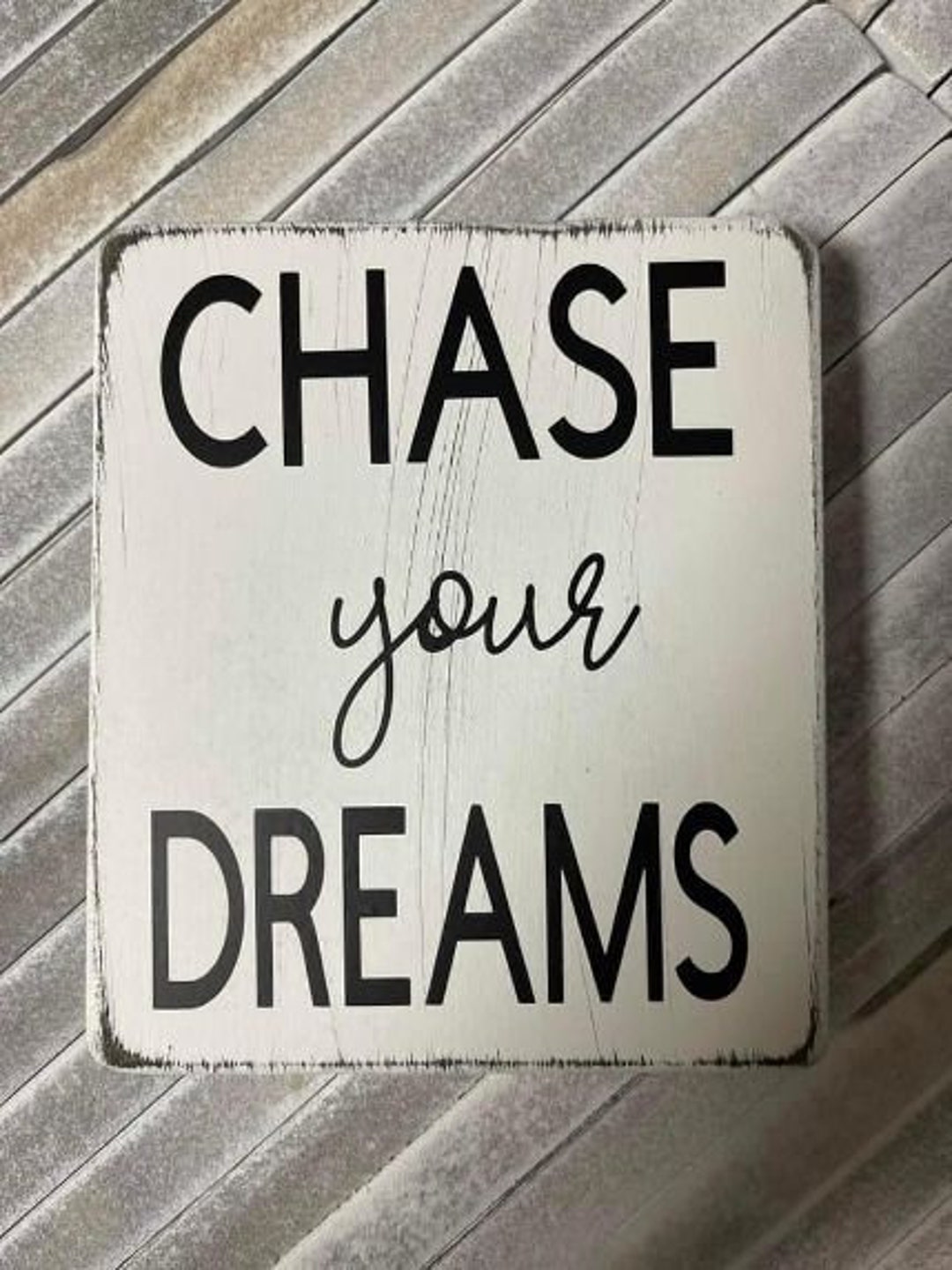 Chase Your Dreams Wood Sign, Inspirational Signs, Entrepreneurial Signs ...