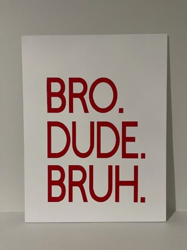 BRO. DUDE. BRUH. Wall Art,tween Decor, Boys Room Decor, Bedroom Decor ...