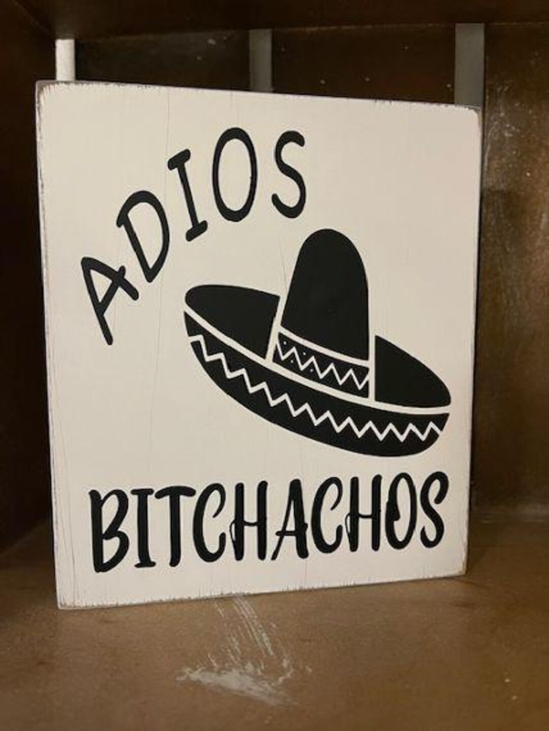 Adios Bitchachos Sign, Entryway Sign - Etsy
