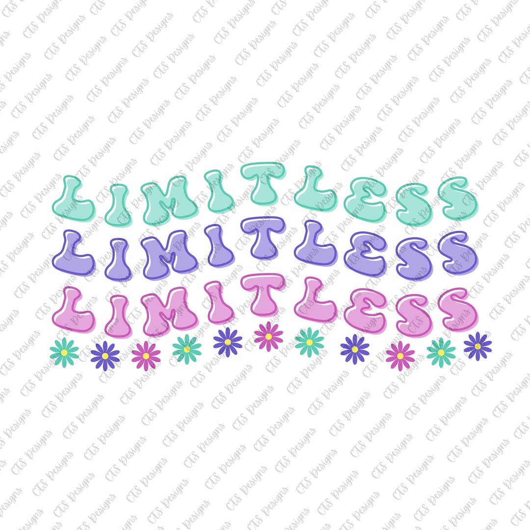 LIMITLESS PNG SVG Limitless No Limits No Limits Shirt Design No Limits ...