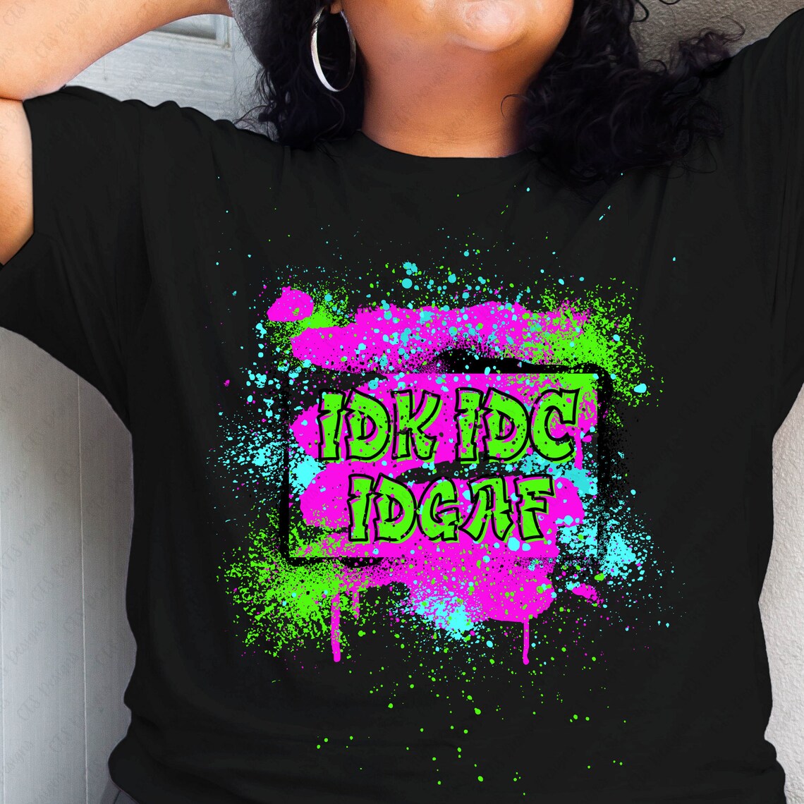 IDC IDK IDGAF Png | Idk | Idk | Graffiti | Graffiti Design | Spray ...