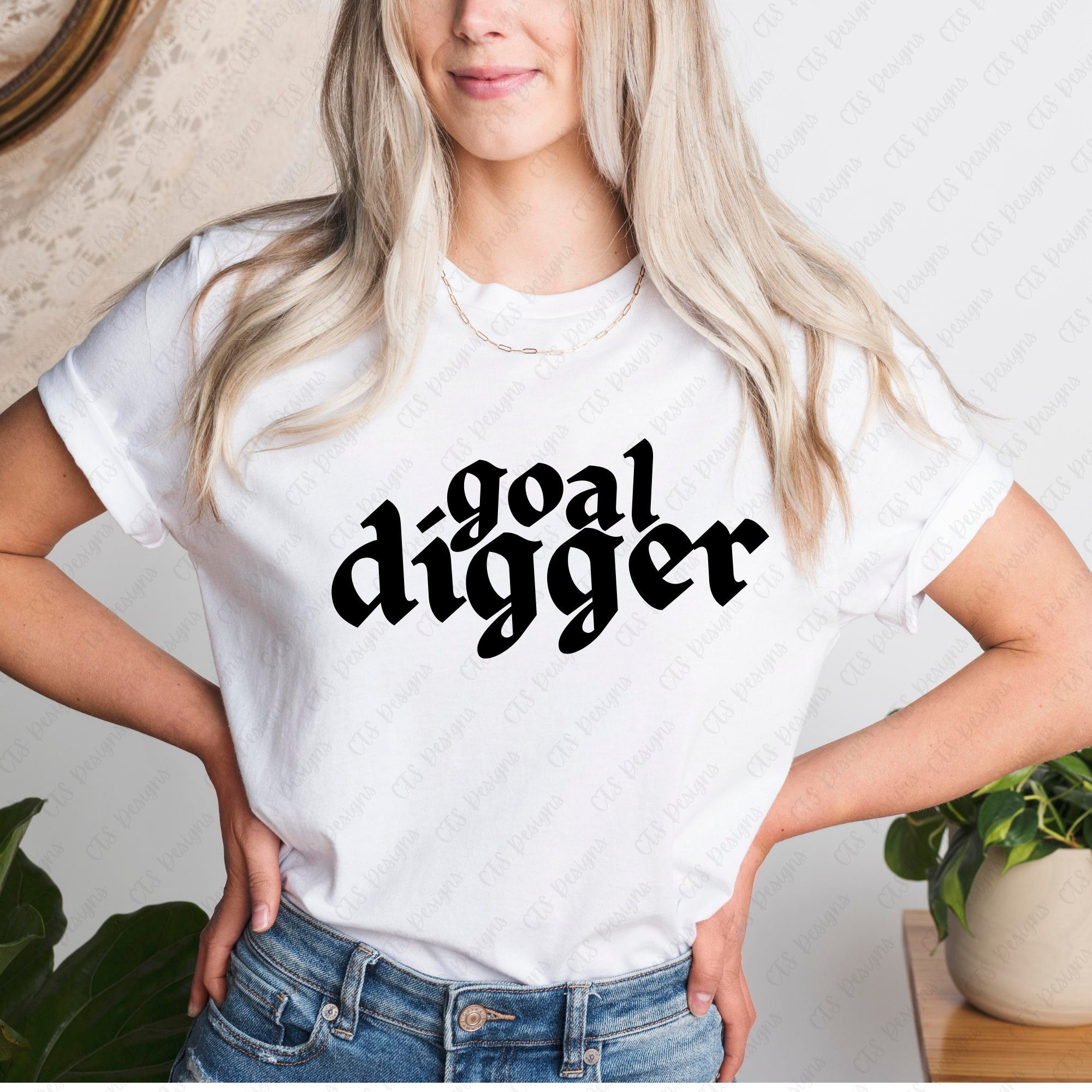 Goal Digger PNG SVG Affirmation Quotes Phrases and Sayings - Etsy