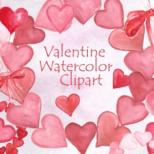Valentine Hearts Watercolor, Valentines Clipart, Love Clipart Hearts ...