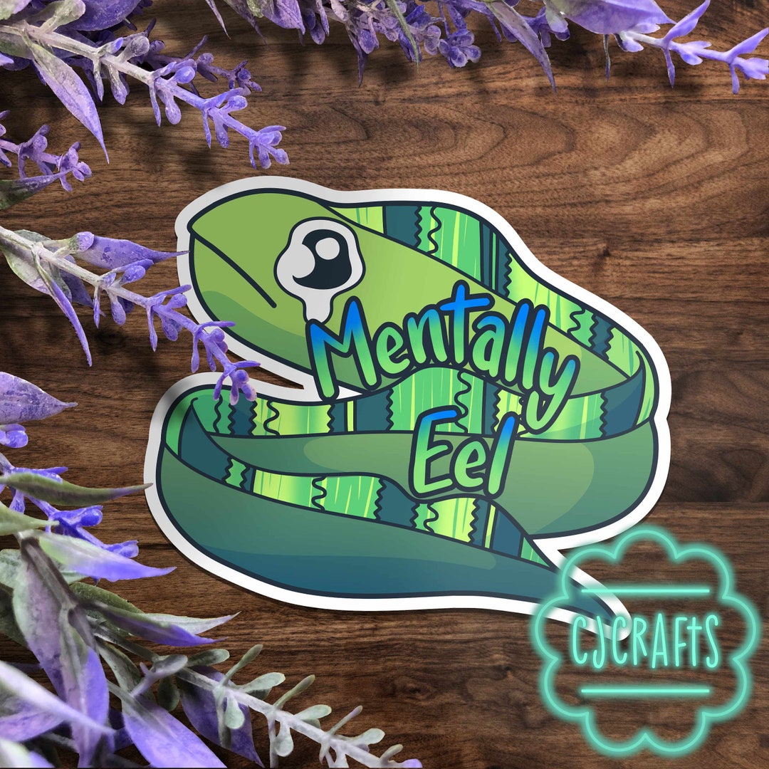 Mentally Eel Waterproof Vinyl Sticker - Etsy