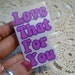 Love That for You Sticker | 2” X 3” Schitts Creek Inspired , Tumbler ...