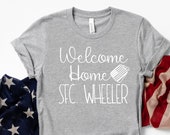 Welcome Home Shirt/ Custom Military Homecoming / Military - Etsy