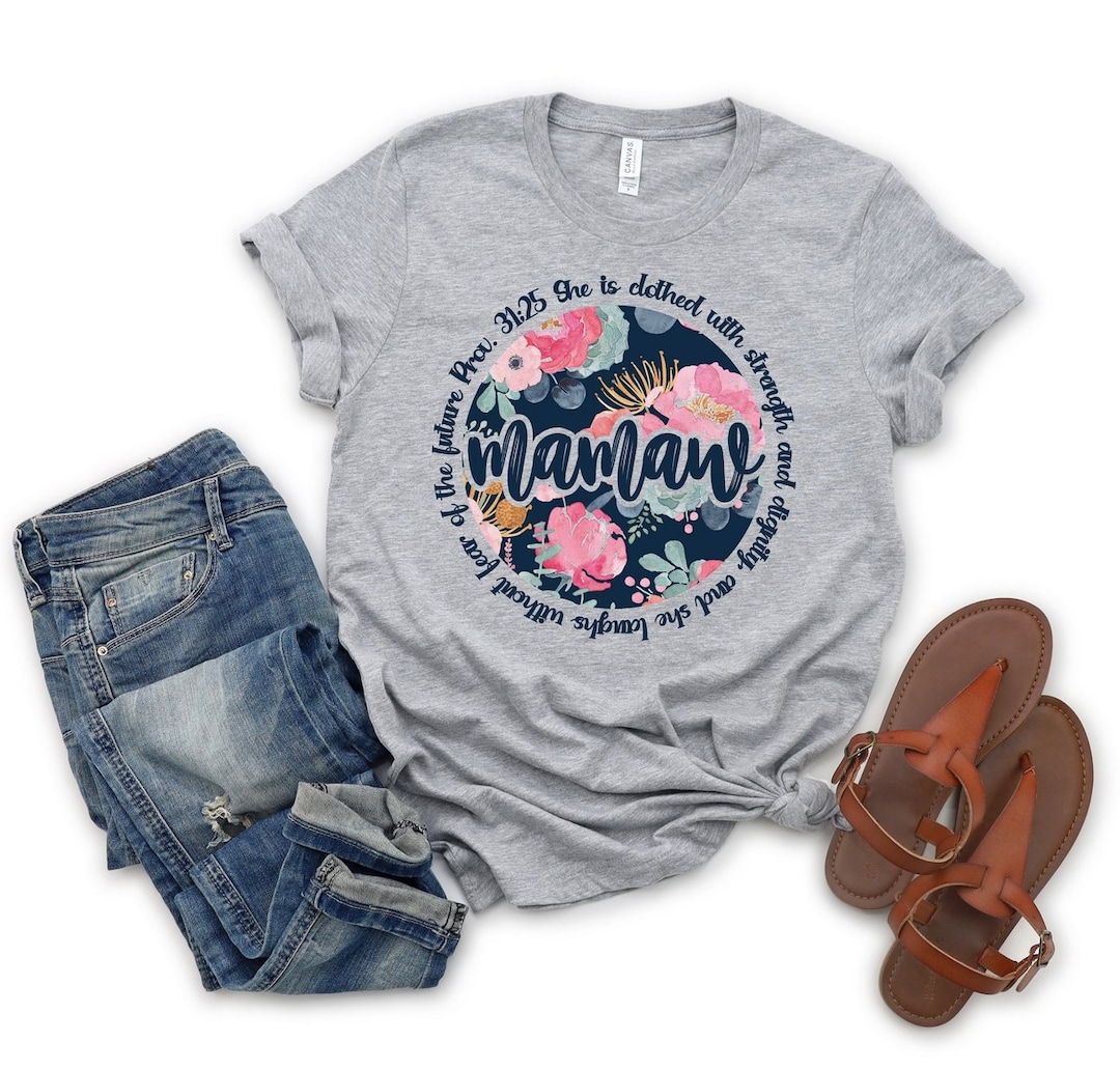 Mamaw/ Mamaw Shirt/ Mothers Day Shirt/ Gift for Mom/ Grandma Shirt ...