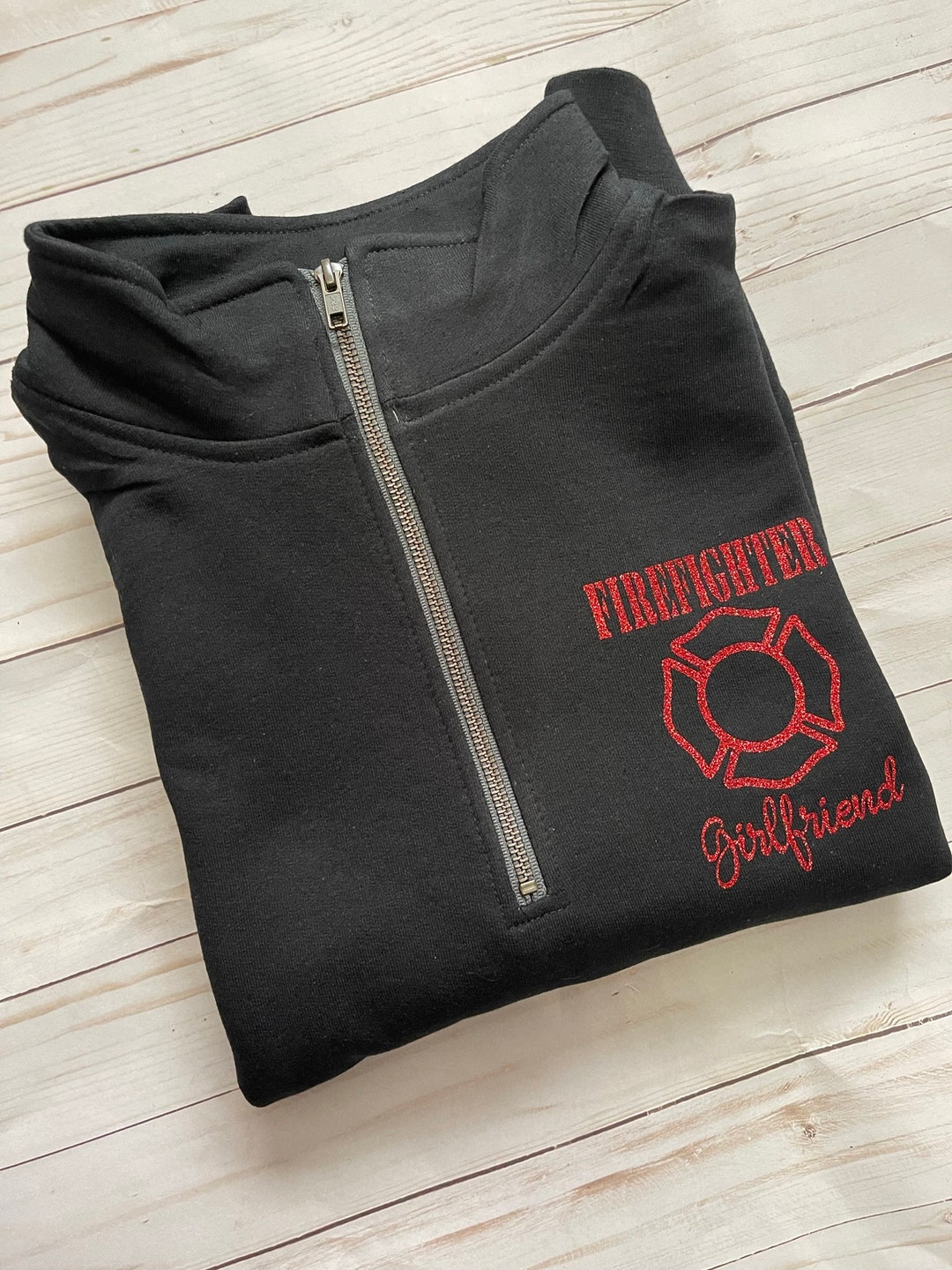 Firefighter Quarter Zip, Firefighter Wife, Firefighter Girlfriend ...