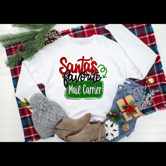 Santa's Favorite Mail Carrier/ Mailman Mailwoman Shirt / | Etsy