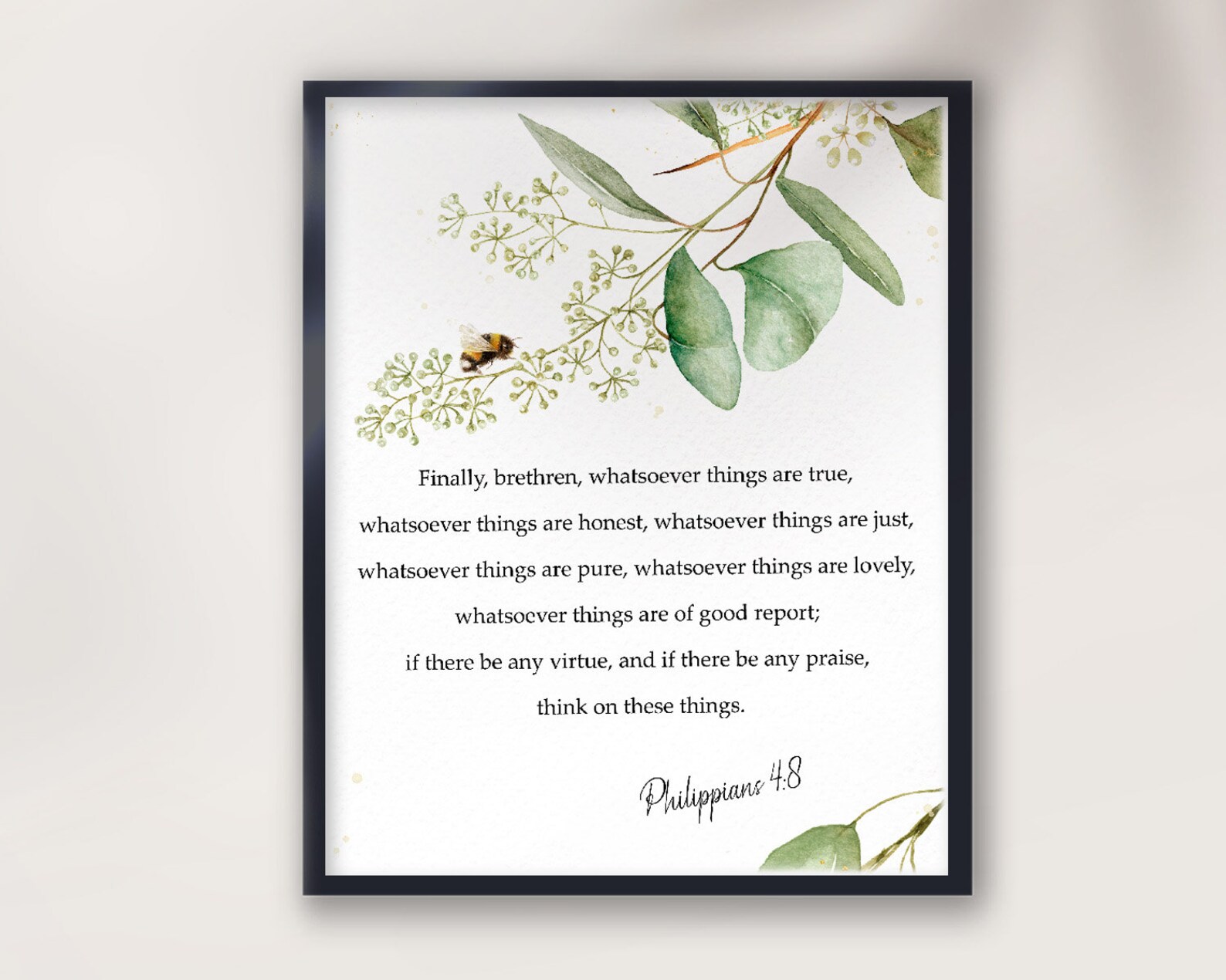 Philippians 4:8 Think About These Things, Bible Verse Print, Bible ...