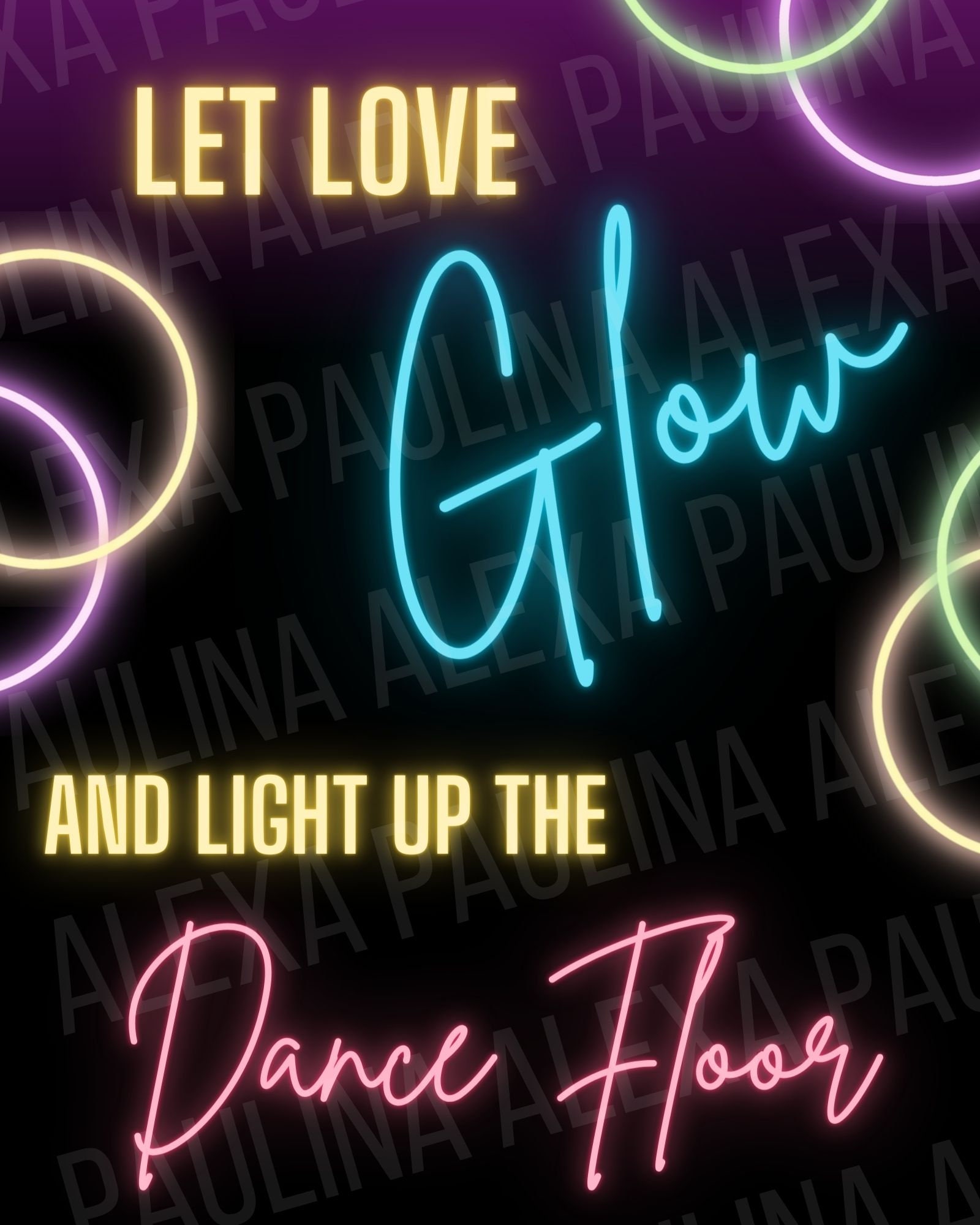 Let Love Glow and Light up the Dance Floor, Glow Party, Glow Stick ...
