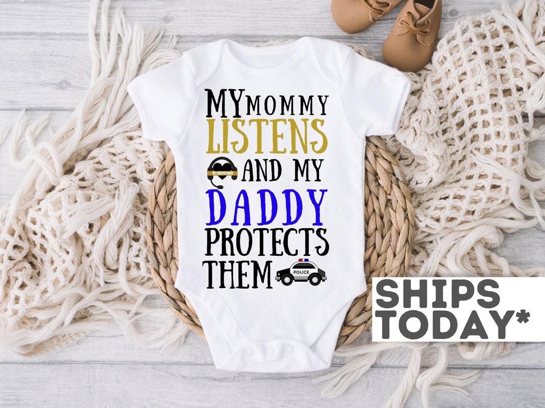 My Mommy Listens And My Daddy Protects Them 911 Dispatcher And Police