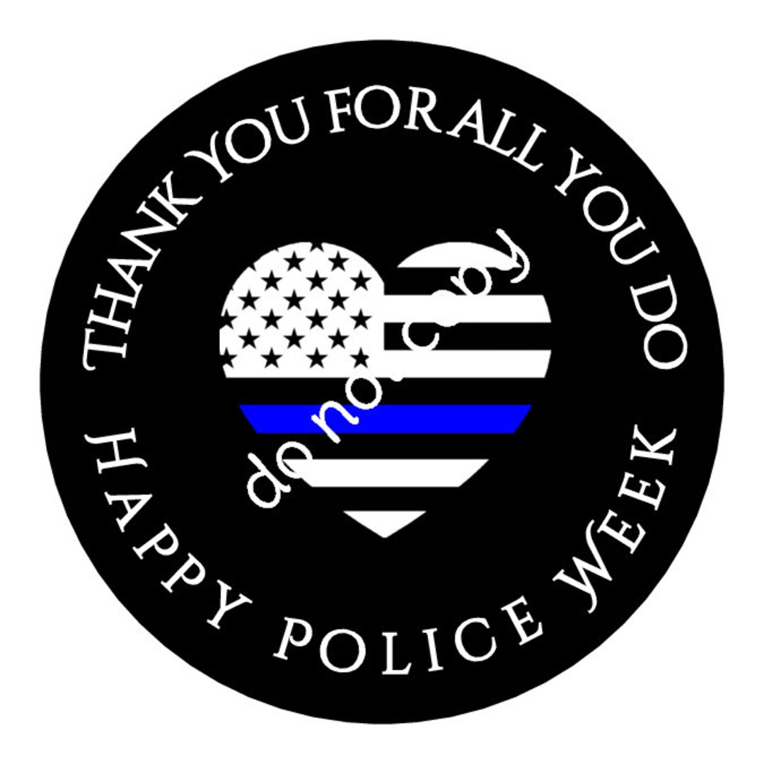 INSTANT DOWNLOAD Police Appreciation Week Law Enforcement Support ...