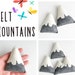 Felt Mountains PDF Sewing Pattern Felt Ornaments Templates, Snowy ...