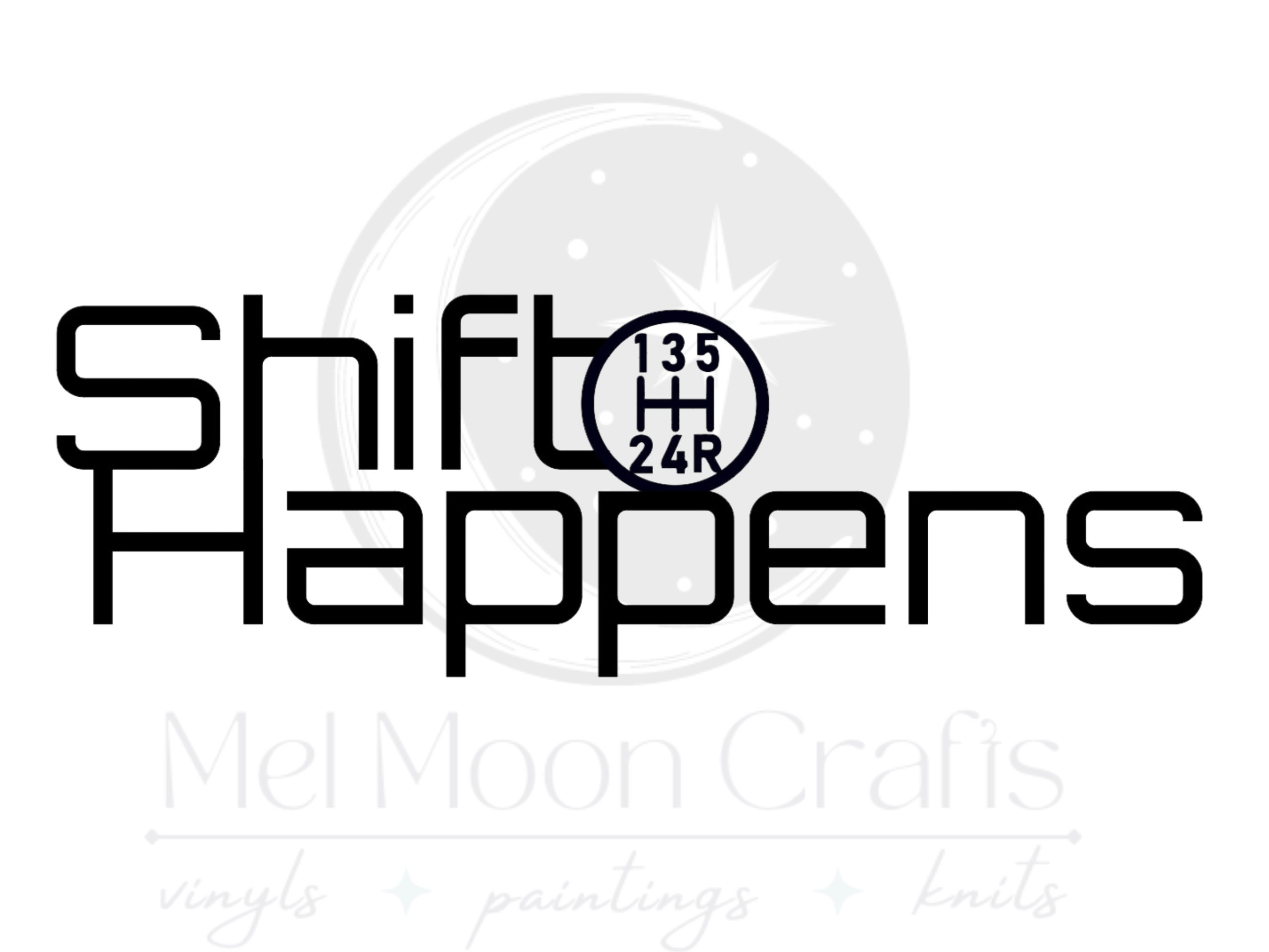 Shift Happens 5 Speed Vinyl Decal for Cars, Trucks, Water Bottles ...