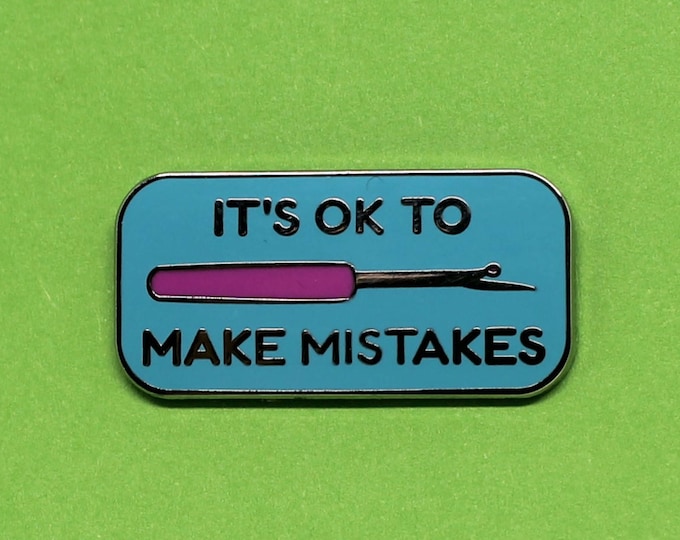 It's Ok to Make Mistakes Seam Ripper Hard Enamel Pin /// Unpicker Craft ...