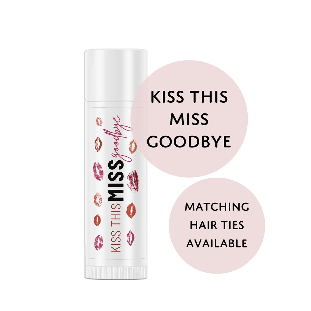 Hen Party Favours BULK BUY Kiss This Miss Goodbye Lip Balms Hens Party ...