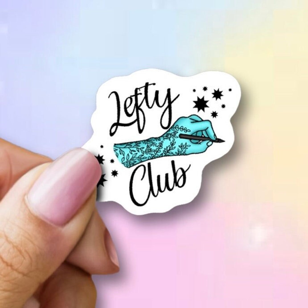Lefty Club Sticker Left Handed Sticker - Etsy