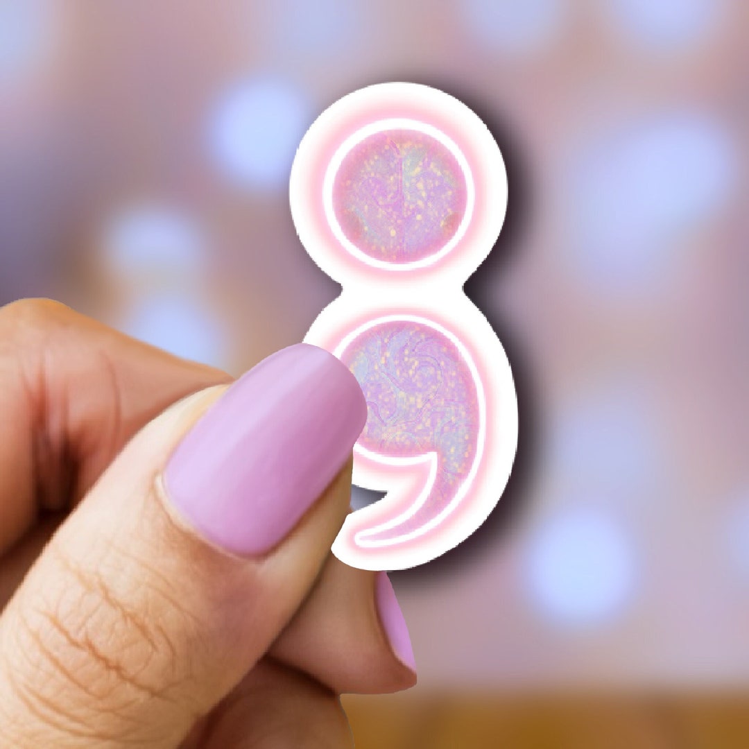 Semicolon Sticker Mental Health Awareness Sticker - Etsy