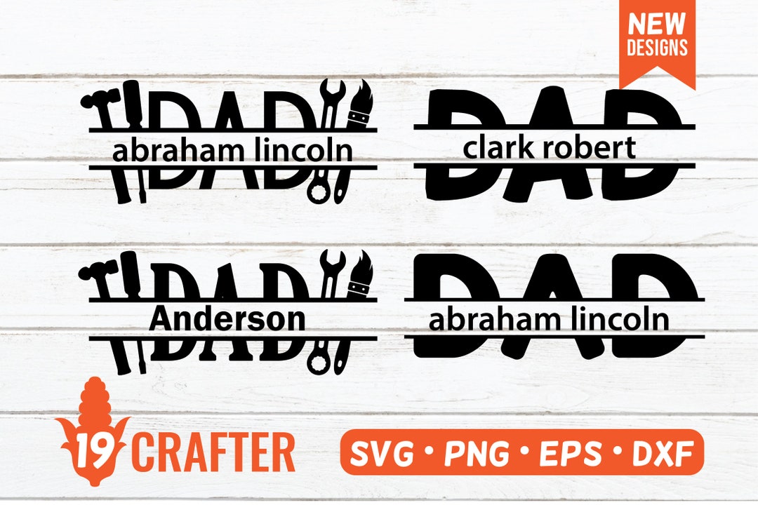 Dad Split Monogram Svg Bundle. Dad Split Name Banner Svg. Fathers Day ...