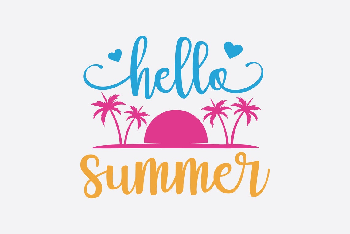 Hello Summer Theme Saying and Quotes Bundle Svg Eps Png Dxf | Etsy