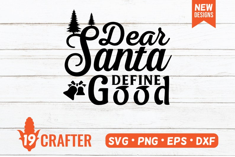 Dear Santa Define Good SVG Bundle. Eps Png Cut File for - Etsy