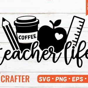 Teacher Life SVG / Cut File / Cricut / Silhouette / DXF File / Teacher ...