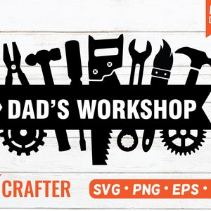 Dad's Workshop SVG Bundle. Dad's Workshop Tools Svg. Dad Life Svg. Dad ...