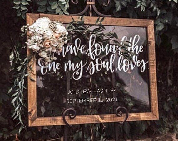 Acrylic Wedding Sign I Have Found the One My Soul Loves - Etsy Canada