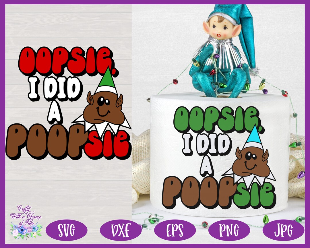 Christmas Toilet Paper SVG Oopsie I Did a Poopsie SVG - Etsy