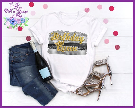 Women's Birthday Sublimation Shirt Design Queens Birthdays Sub PNG ...
