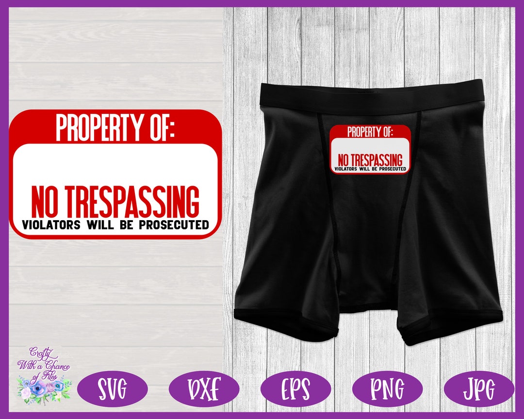 Funny Men's Boxers SVG Property of SVG Men's Underwear PNG Funny ...