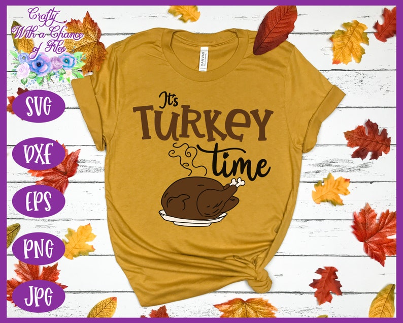 Thanksgiving SVG It's Turkey Time SVG Turkey SVG Funny - Etsy