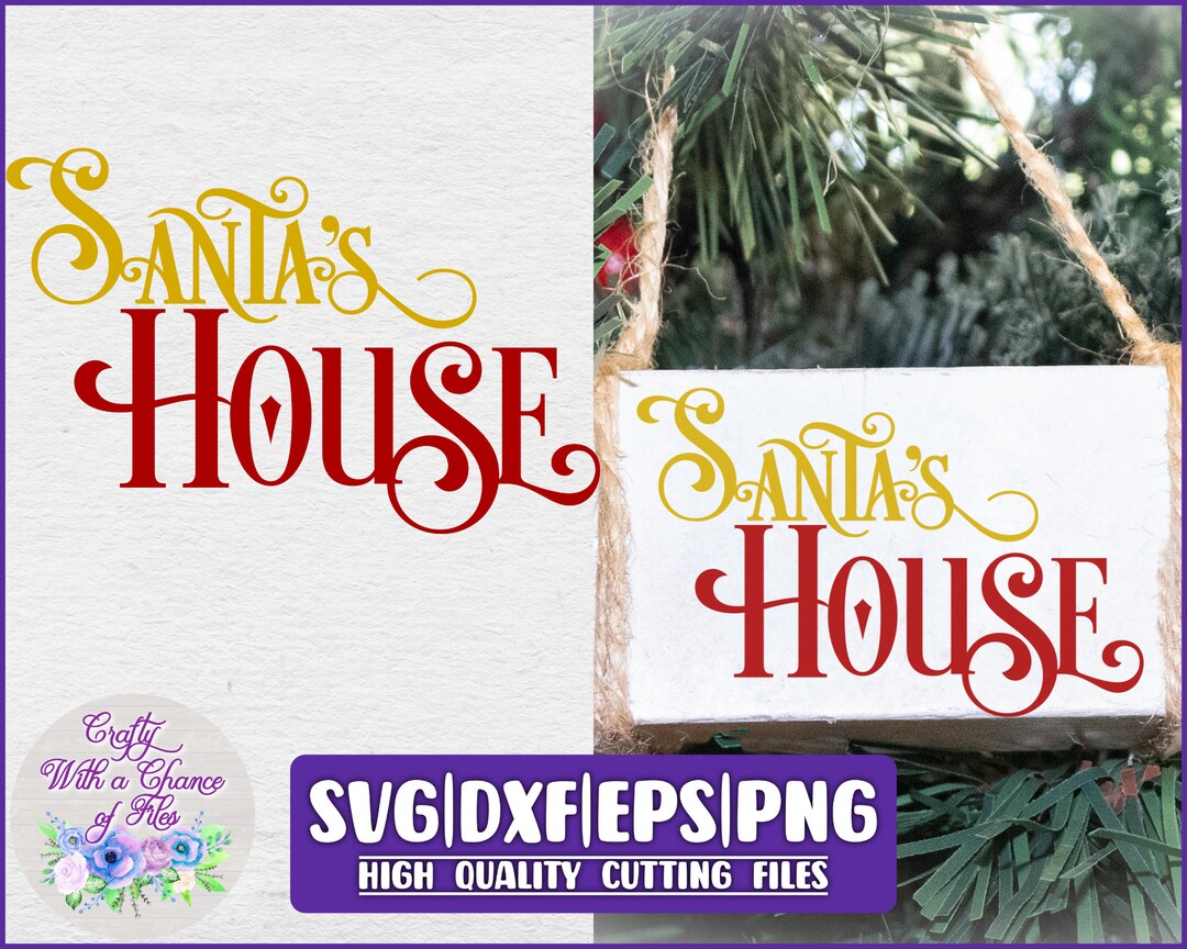 Santa's House SVG | Christmas SVG | Santa Sign SVG | Farmhouse ...