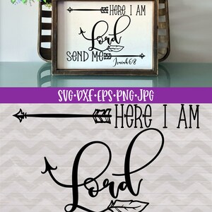 Here I Am Lord Send Me SVG, Bible Verse SVG, Christian Quotes SVG ...